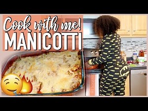 COOK WITH ME | HOW TO MAKE MANICOTTI