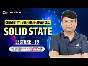 19 Deffects In Crystalline Solids | Solid State | IIT Advanced | JEE Main | Chemistry Class 12
