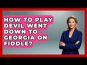 How To Play Devil Went Down To Georgia On Fiddle? - Country Music Chronicles