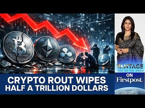 Crypto Market Rout Wipes $500 Billion Amid Rising Global Uncertainty | Vantage With Palki Sharma
