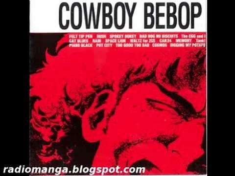 Cowboy Bebop OST 1 - Digging My Potato