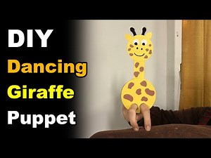 DIY Dancing Giraffe Puppet