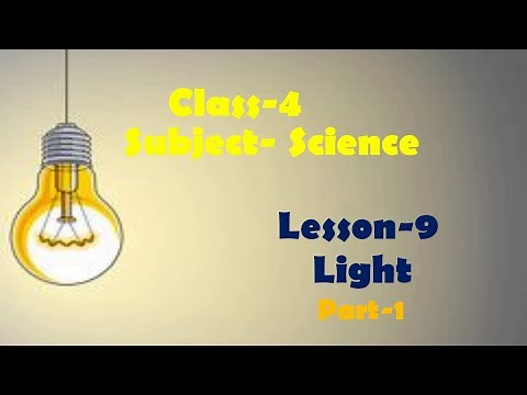 Class-4| Science Chapter-9 Light | Part-1