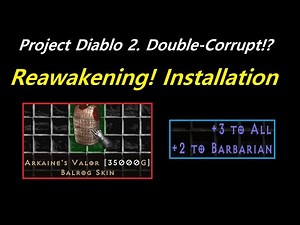 [PD2] Project Diablo 2. Reawakening Installation