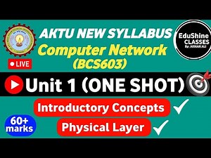 Computer Network Unit 1 One shot BCS603 | Introductory Concepts and Physical Layer Unit 1 One shot