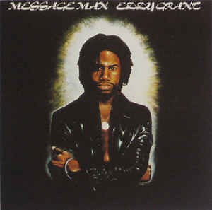 Eddy Grant - Message Man