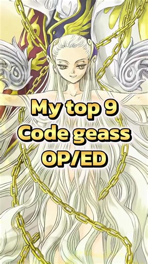 My top 9 code geass opening and ending #codegeass #lelouch #cc #opening #ending