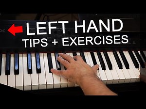 Easy Left Hand Piano Playing Tips and Exercises