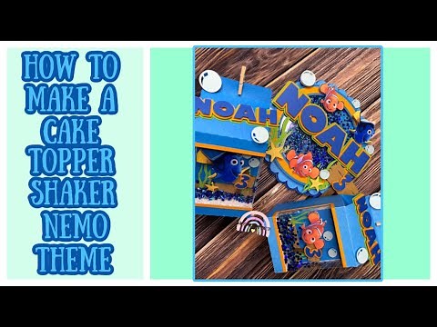 how to make a cake topper shaker nemo theme