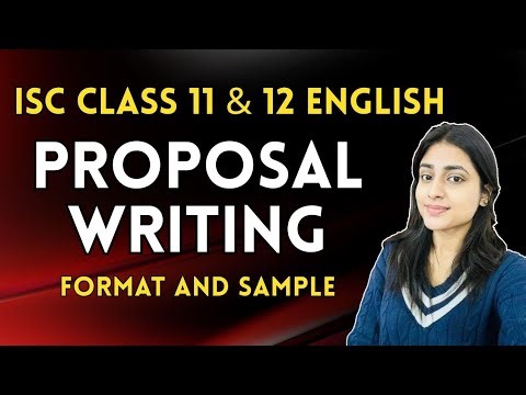 Proposal Writing | ISC Class 11 & 12 English | Format & Sample