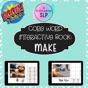 Core Word Interactive Book - MAKE | AAC | BOOM CARDS™
