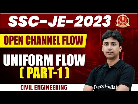 SSC JE 2023 | Open Channel Flow | Uniform flow | Part 1 | SSC JE Civil Engineering