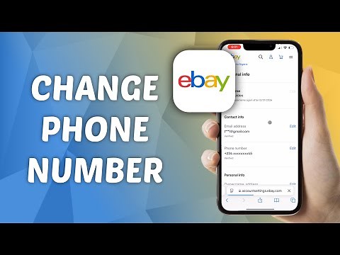 How to Change Phone Number on eBay
