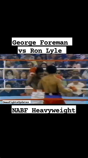 George Foreman vs. Ron Lyle was a professional boxing match contested on January 24, 1976, for the NABF heavyweight title. Foreman won via 5th-round knockout. #boxinghistory #boxing #fblifestyle #fblifestyles | Oman Fights Updates