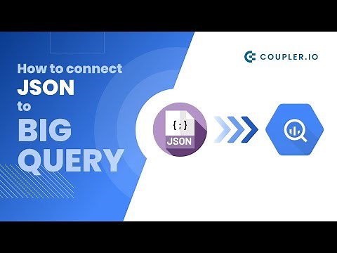 How to load JSON data into BigQuery Tutorial