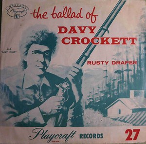 Rusty Draper, David Carroll & His Orchestra - The Ballad Of Davy Crockett / Lazy Mule