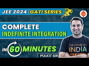 Quick Revision of Indefinite Integration | Class 12 | ONE SHOT | JEE 2024 | Pulkit Jain Sir