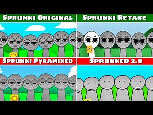 My Sprunki: Mix all Sprunki Original vs Sprunki Retake vs Sprunki Pyramixed vs Sprunked 2.0 .(P1)