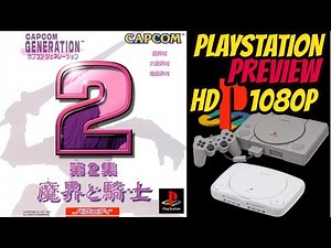Capcom Generation Vol. 2: Makai to Kish | HD 1080p/60fps | Playstation | PREVIEW | No Commentary