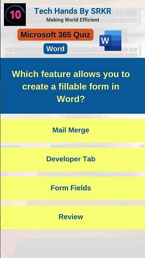 Which feature allows you to create a fillable form in Word? #WordTraining #WordQuiz #Microsoft365