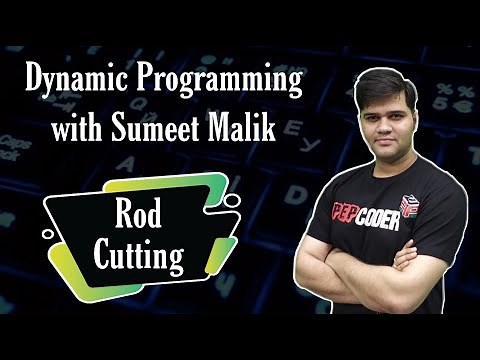 Rod Cutting Problem Dynamic Programming | Cutting Rod for Maximum Profit