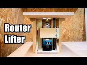 [Woodworking DIY] How to Make a Trim Router Lift System