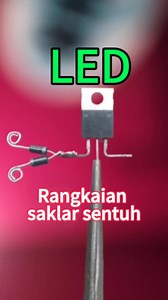 7.3K views · 36 reactions | sirkuit saklar sentuh #tutorial, | Aki Aliwafi | Facebook