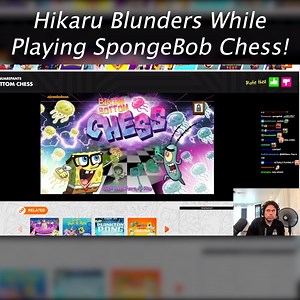 21K views · 473 reactions | Hikaru Blunders While Playing SpongeBob Chess! 藍 | Hikaru Nakamura | Facebook