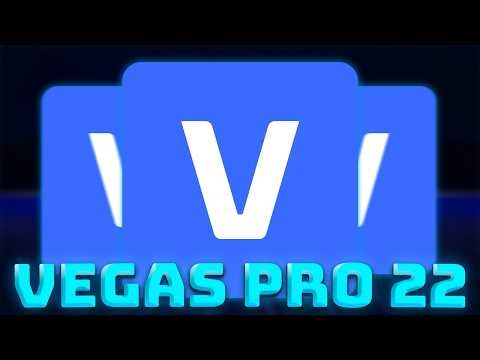 Free Vegas Pro 22 2026 | Vegas Pro 22 Full Version | Free Download Vegas Pro 22