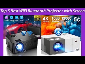 Top 5 Best 5G WiFi Bluetooth Projector with Screen|Portable Home Theater & Outdoor Movie Projector,