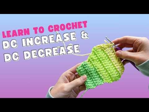 How to Double Crochet Increase and Decrease (DC2tog) | Step-by-Step Tutorial