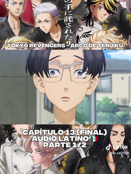 TR T3 Capitulo 13 (final) Audio Latino 🇲🇽 Parte 1/2 #fyp #CapCut #tokyorevengers #tokyorevengersedit #foryoupag #tokyomanji #parati