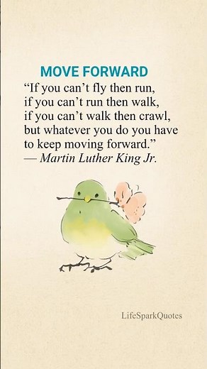 No matter what, keep moving forward | Motivational quote in English