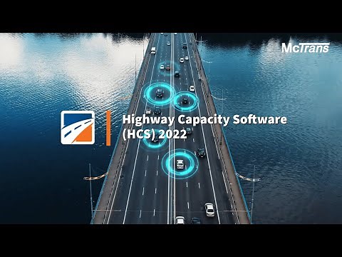 Highway Capacity Software (HCS) 2022