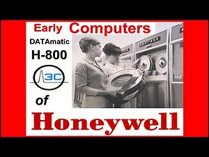 Early Computers of HONEYWELL 800, 200, DATAmatic, GE, Xerox, 3C, DDP mini, Mainframe, 1960s NASA