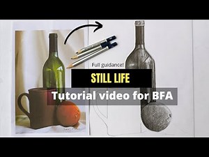 STILL LIFE tutorial video for BFA entrance exam 🔥best tips to complete still life on time⏱️in exam