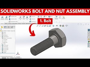 How to Model a Bolt in SolidWorks | Part 1: Full Bolt Tutorial