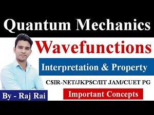 Quantum Mechanics | What is Wave Functions? | IIT JAM, CSIR NET, CUET PG, JKPSC Physics Exams