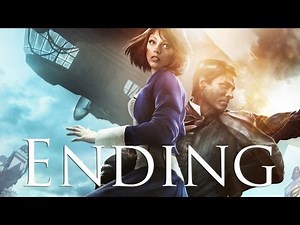 Bioshock Infinite - Full Ending/Credits
