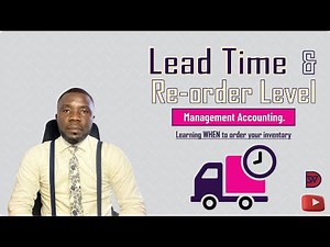 Lead Time and Reorder level - Inventory Control