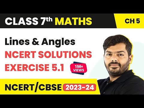 Class 7 Maths Chapter 5 Exercise 5.1 | Lines and Angles | NCERT Class 7 Maths