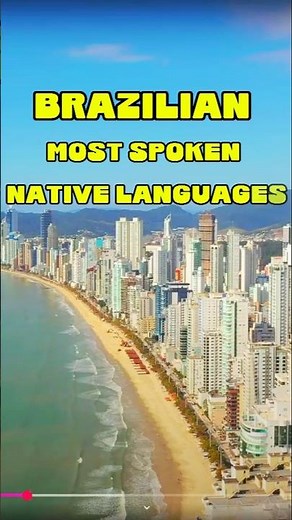 Brazilian Most Spoken Languages #brazilianlanguages