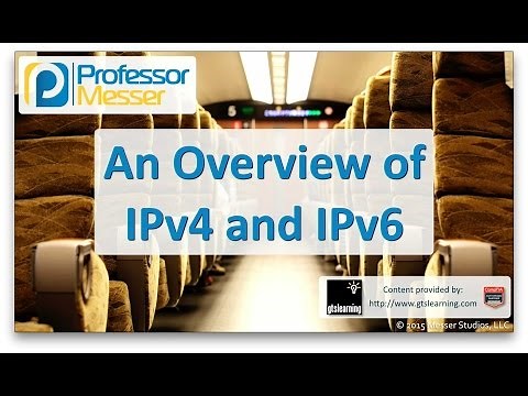 An Overview of IPv4 and IPv6 - CompTIA A+ 220-901 - 2.3