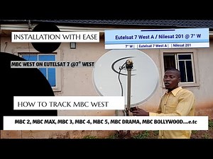 NILESAT/EUTELSAT 7 @7 WEST: HOW TO TRACK MBC WEST// MBC 2,3,4,5, MBC MAX,ACTION, MBC BOLLYWOOD e.t.c