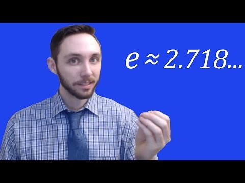 What is the mathematical constant e???