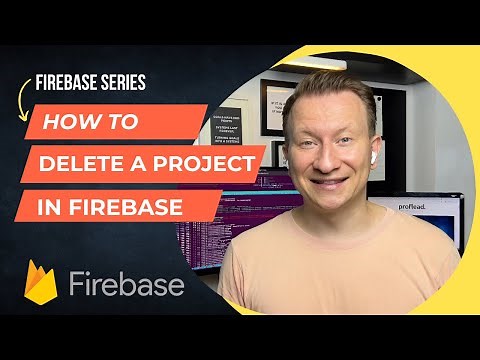 How to Delete a Firebase Project