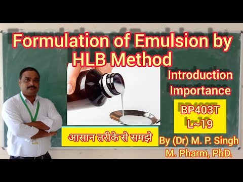 Formulation of Emulsion by HLB Method | Importance | Physical Pharmaceutics-II | BP403T | L~19
