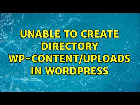 Unable to create directory wp-content/uploads in Wordpress (5 Solutions!!)