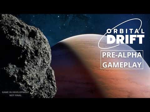 Orbital Drift – Pre-Alpha Gameplay | Realistic Orbital Mechanics | FPP Sci-Fi Survival