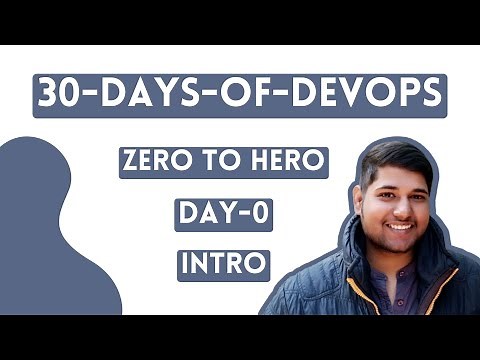30 Days Of DevOps | Zero To Hero | Day-0